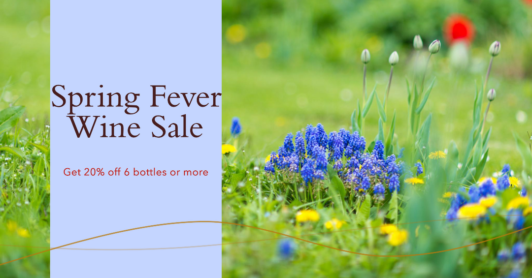 Spring Fever Wine Sale – Banks Wines & Spirits