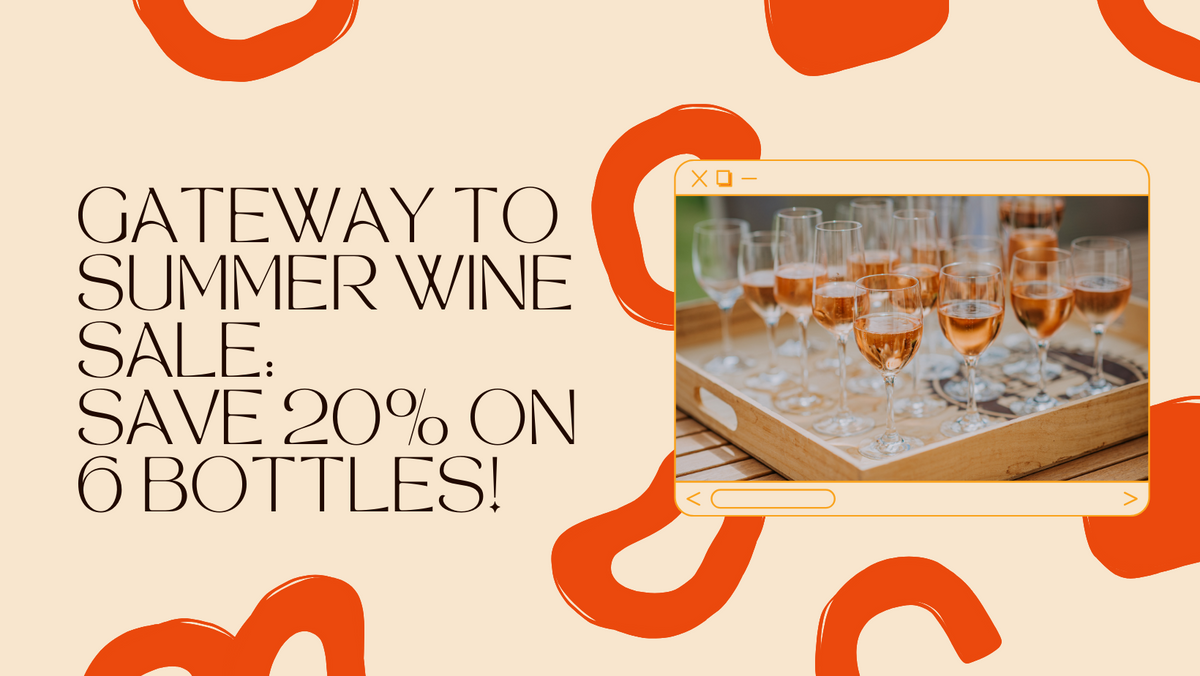Gateway to Summer Wine Sale – Banks Wines & Spirits